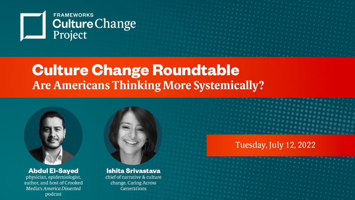 Culture Change Roundtable: Are Americans Thinking More Systemically ...