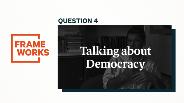 Election Year Framing – Talking about Democracy - FrameWorks Institute