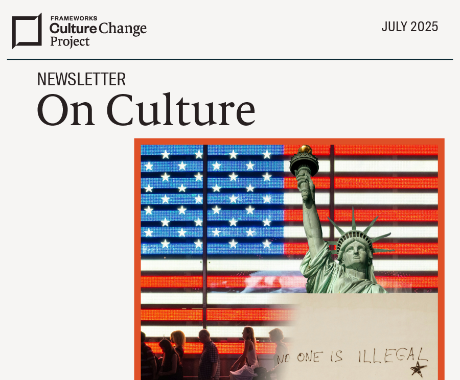 On Culture #25: Changing Conversations Around Immigration - FrameWorks ...